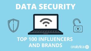 Data Security: Top 100 Influencers and Brands
